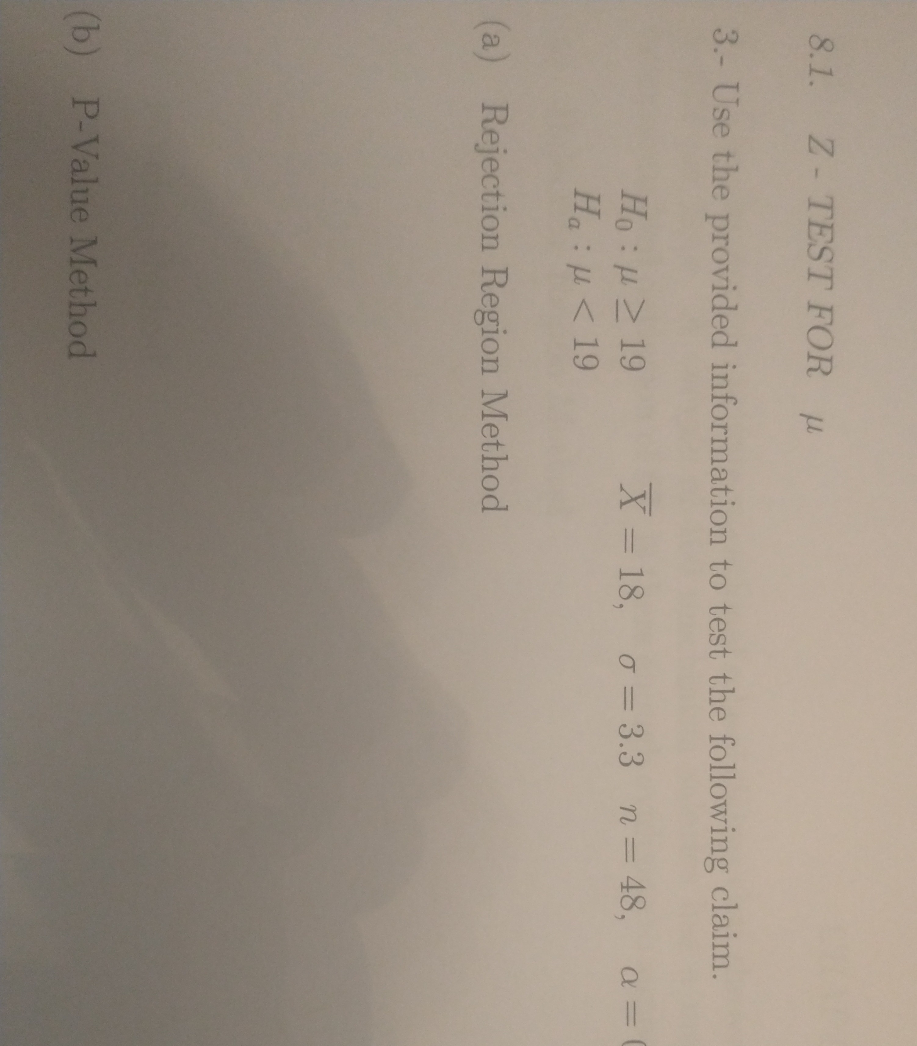 Solved 3.- Use the provided information to test the | Chegg.com
