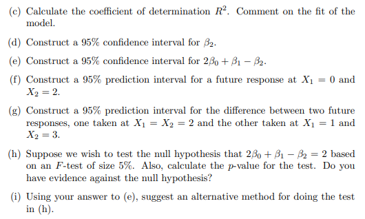 Solved (c) Calculate the coefficient of determination R2. | Chegg.com