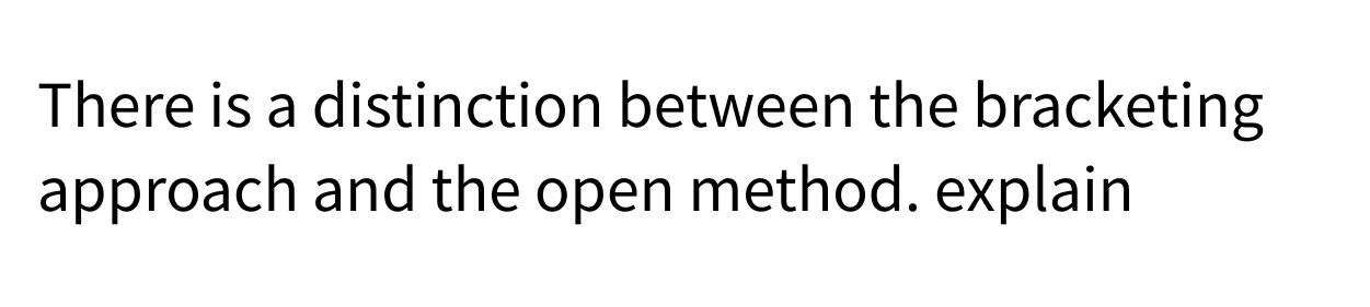 Solved There is a distinction between the bracketing | Chegg.com