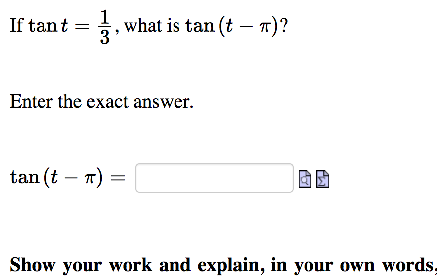 Solved If tant = }, what is tan (t – 7)? Enter the exact | Chegg.com