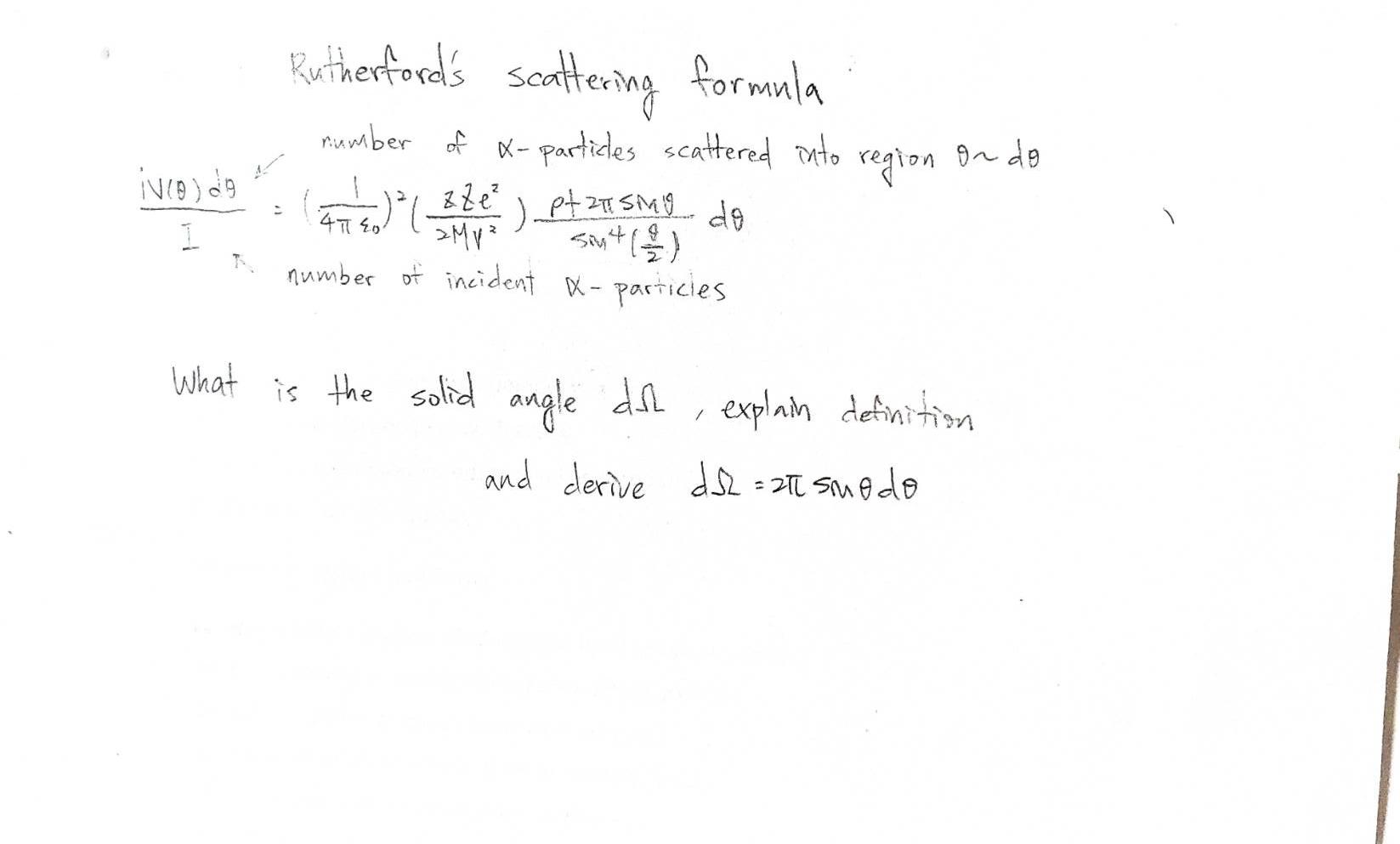 Solved Ruthertord's scattering formula number of α-particles | Chegg.com