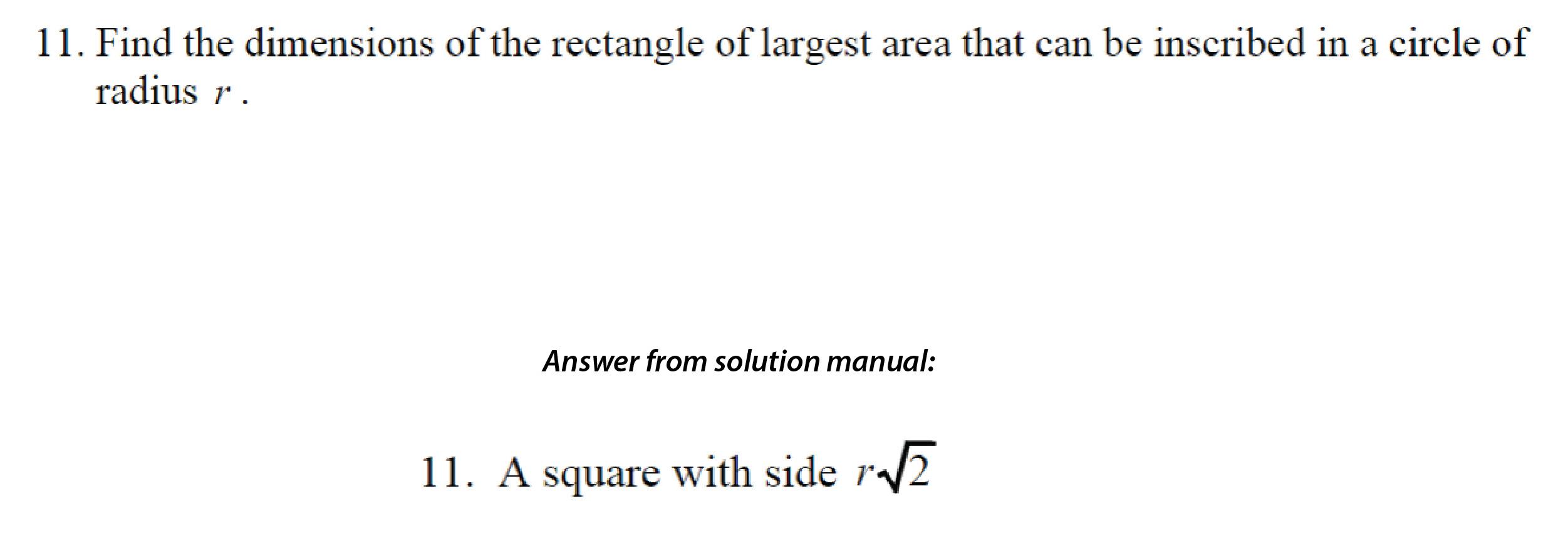 Solved 11. Find the dimensions of the rectangle of largest | Chegg.com
