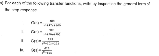 Solved For each of the following transfer functions, write | Chegg.com