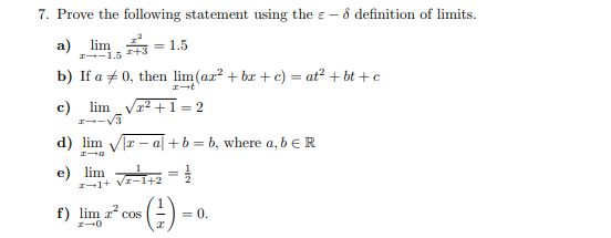 Solved 7. Prove the following statement using the ε−δ | Chegg.com
