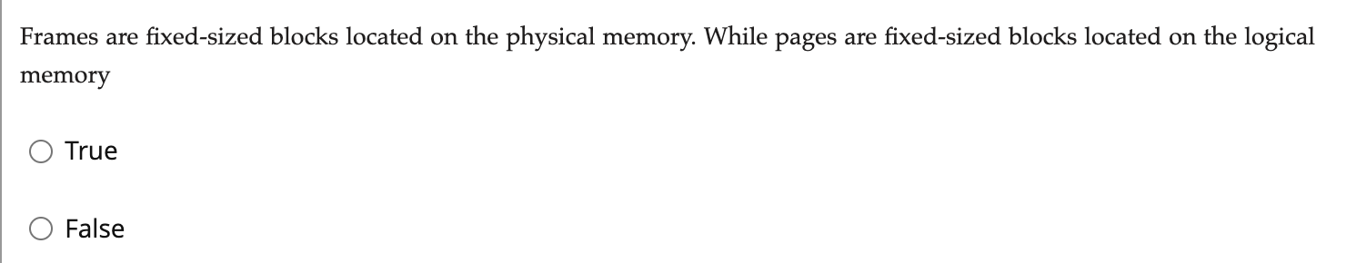 Solved Frames are fixed-sized blocks located on the physical | Chegg.com