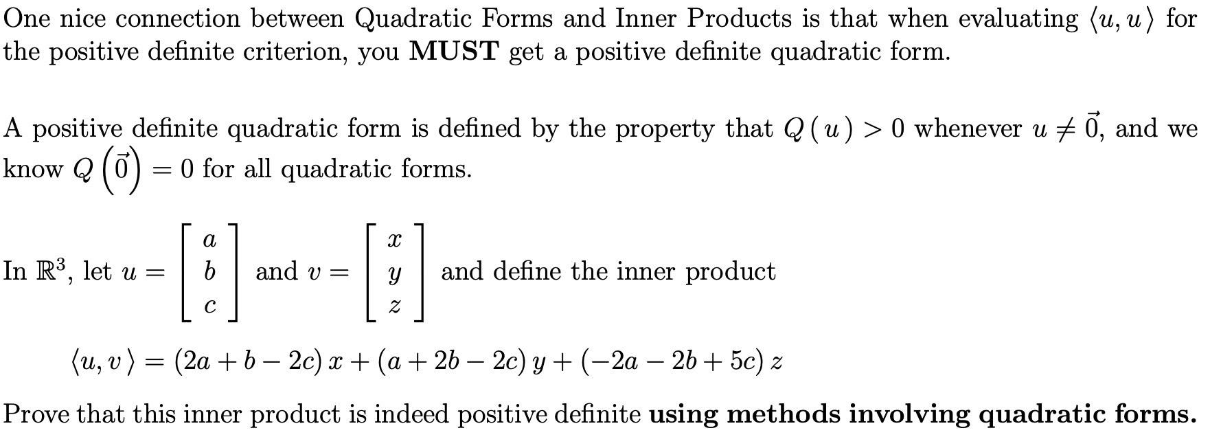 Solved One nice connection between Quadratic Forms and Inner | Chegg.com