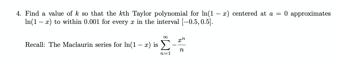 Solved 4. Find a value of k so that the kth Taylor | Chegg.com