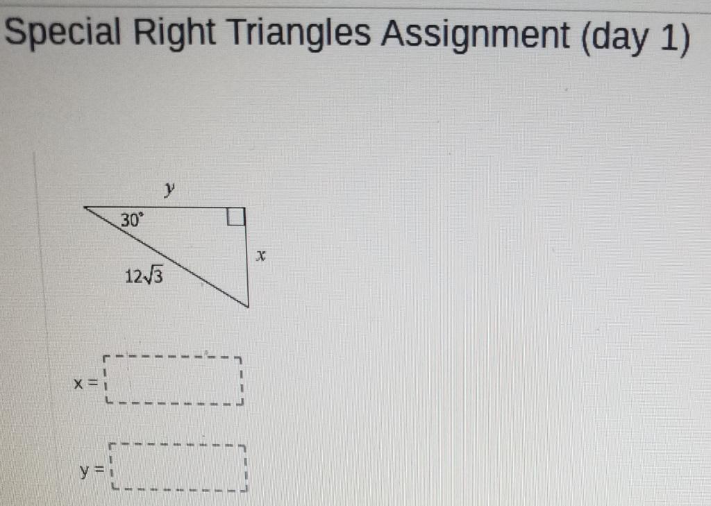 Solved Special Right Triangles Assignment (day 1) | Chegg.com