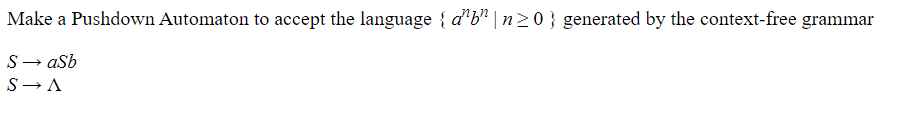 Solved Make a Pushdown Automaton to accept the language | Chegg.com