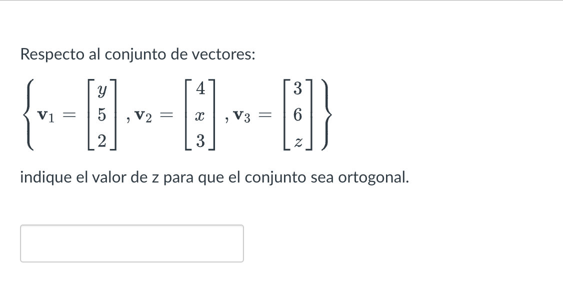 Solved Respecto al conjunto de vectores: | Chegg.com