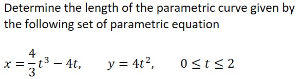 Solved Determine the length of the parametric curve given by | Chegg.com