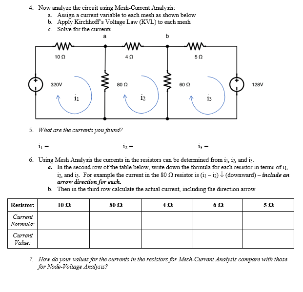 Solved 4. Now analyze the circuit using Mesh-Current | Chegg.com