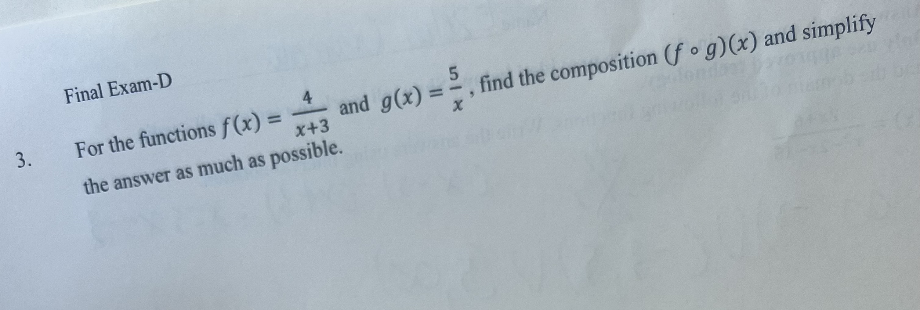 Solved Final Exam-DFor the functions f(x)=4x+3 ﻿and g(x)=5x, | Chegg.com