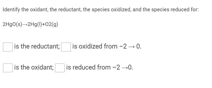 Solved Identify the oxidant, the reductant, the species | Chegg.com