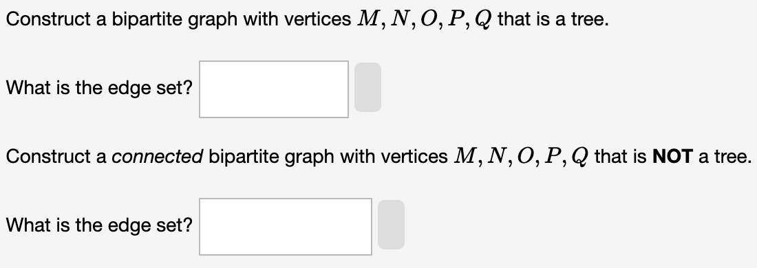 Solved Construct a bipartite graph with vertices M,N,O,P,Q | Chegg.com