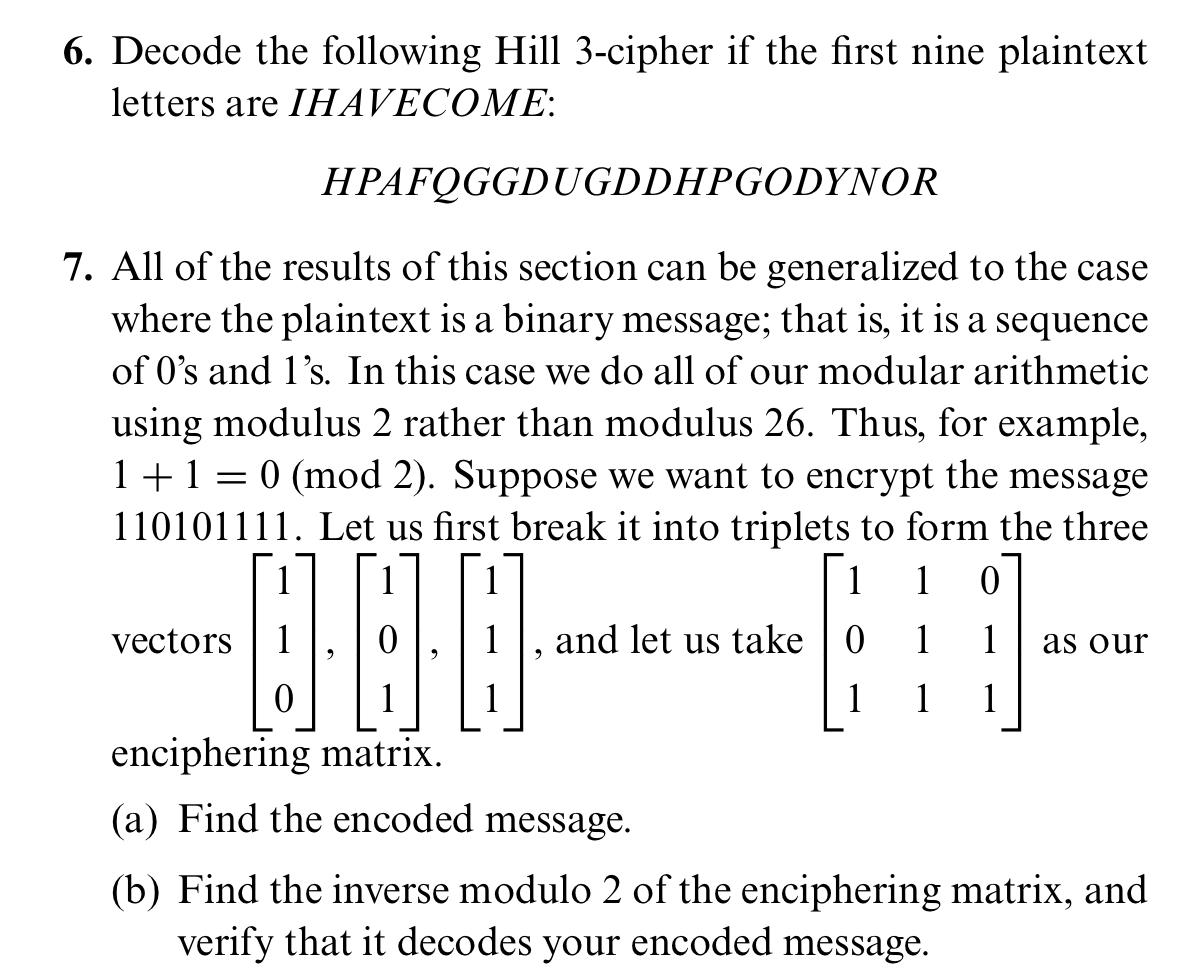 Solved 6. Decode the following Hill 3-cipher if the first | Chegg.com