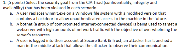 Solved 1. (5 points) Select the security goal from the CIA | Chegg.com