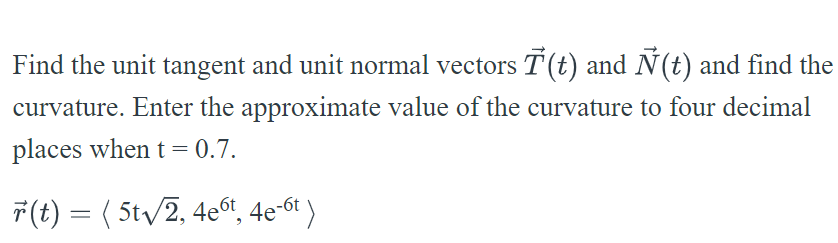 Find the unit tangent and unit normal vectors T(t) | Chegg.com