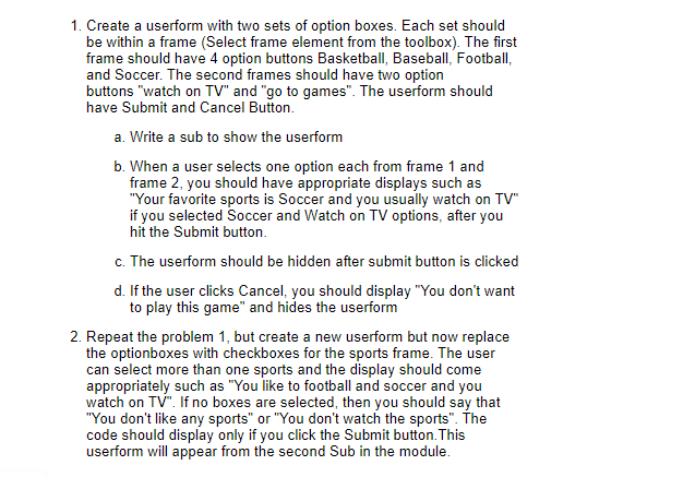 Solved 1. Create a userform with two sets of option boxes. | Chegg.com