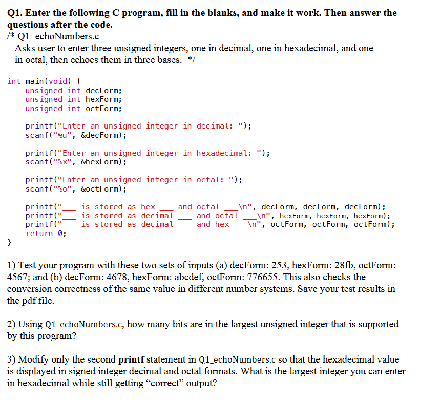 Solved Q1. Enter the following C program, fill in the | Chegg.com