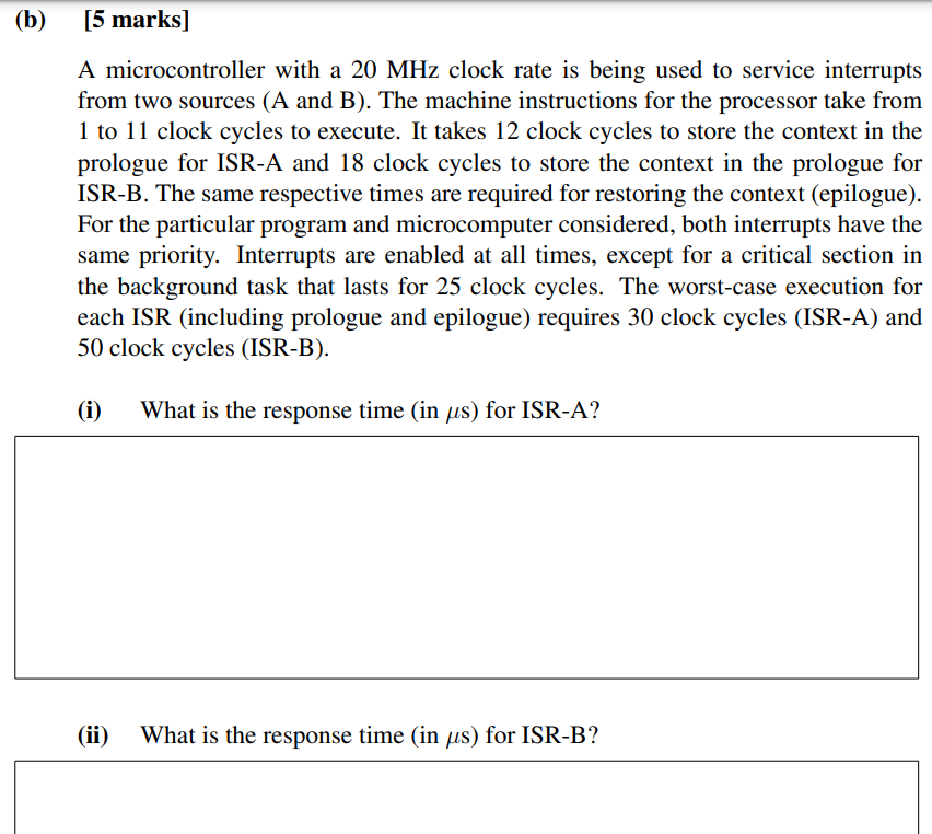 Solved (b) [5 marks] A microcontroller with a 20 MHz clock | Chegg.com