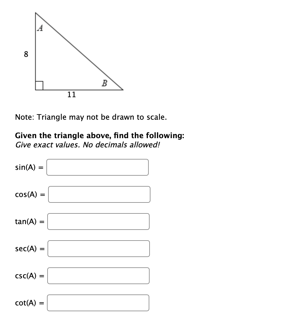 Solved Given the triangle above, find the following: Give | Chegg.com