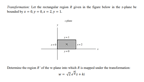 Solved Transformation: Let the rectangular region R given in | Chegg.com