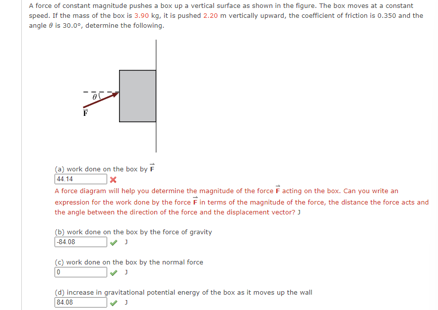 Solved A force of constant magnitude pushes a box up a | Chegg.com