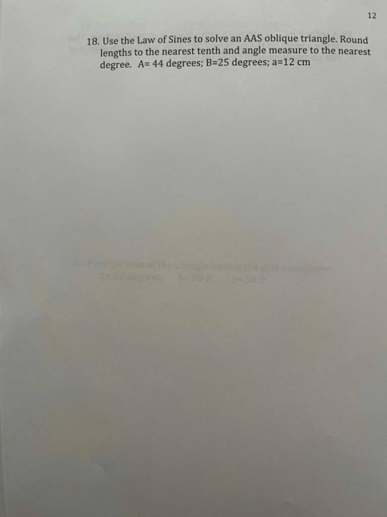 Solved 18. Use the Law of Sines to solve an AAS oblique | Chegg.com