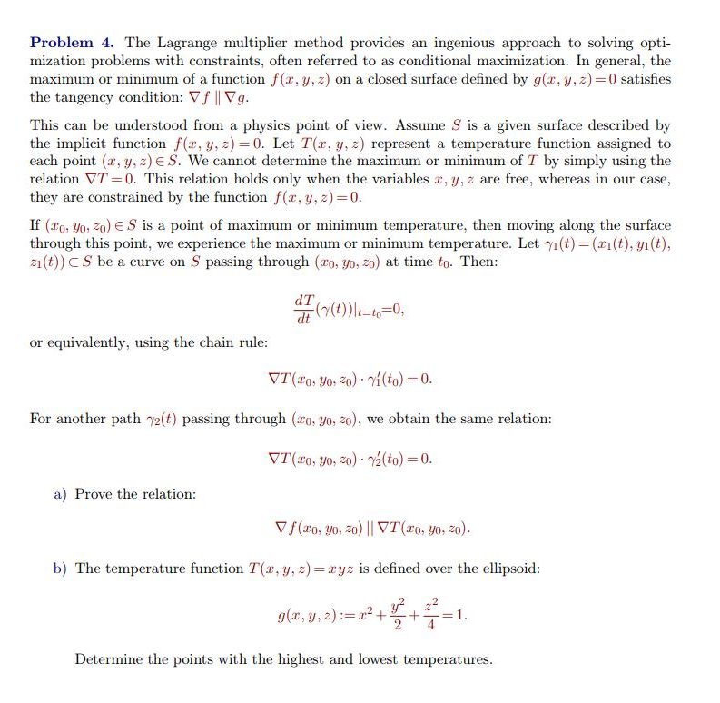 Solved Problem 4. ﻿The Lagrange multiplier method provides | Chegg.com