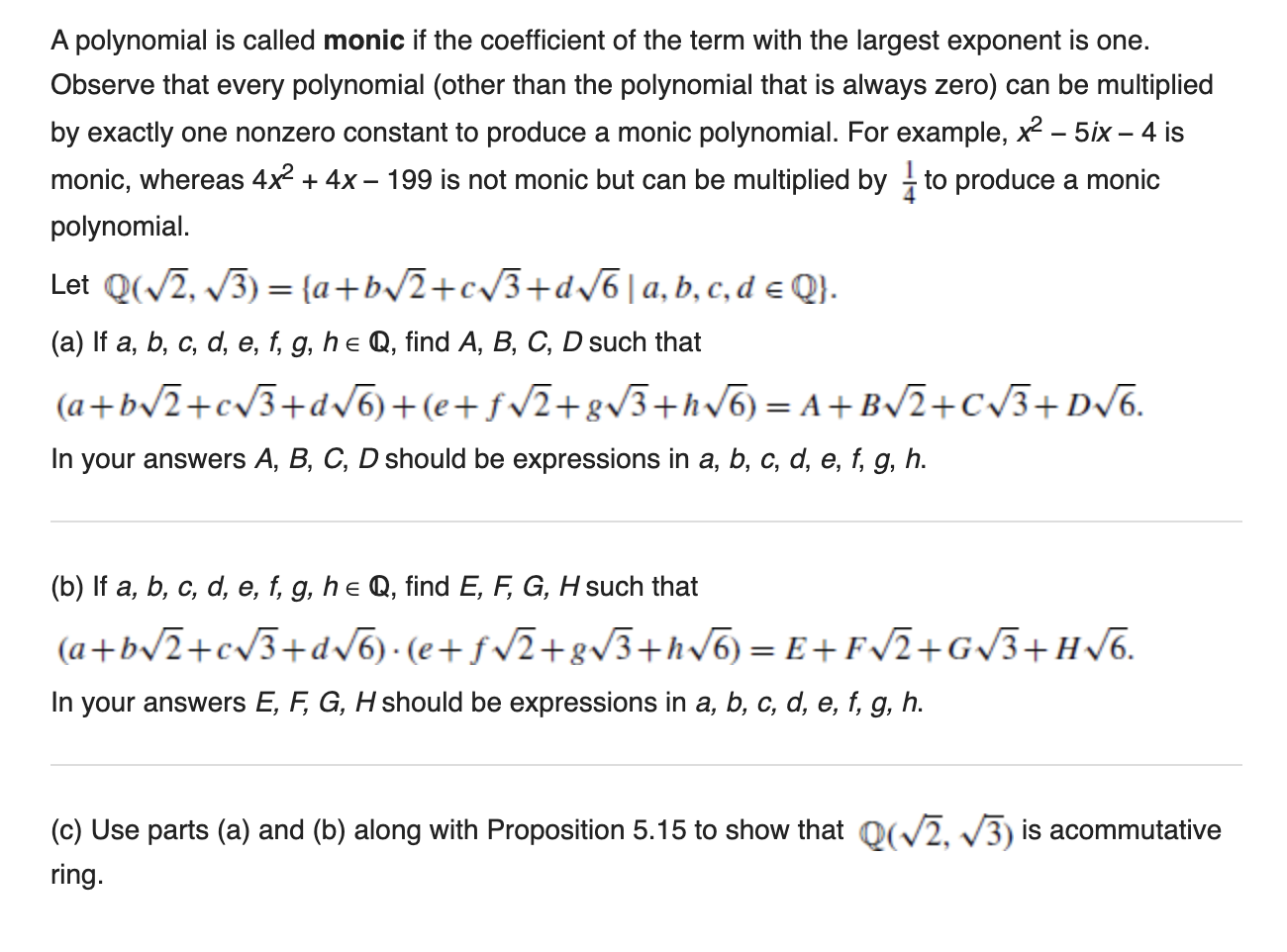 Solved + A polynomial is called monic if the coefficient of | Chegg.com