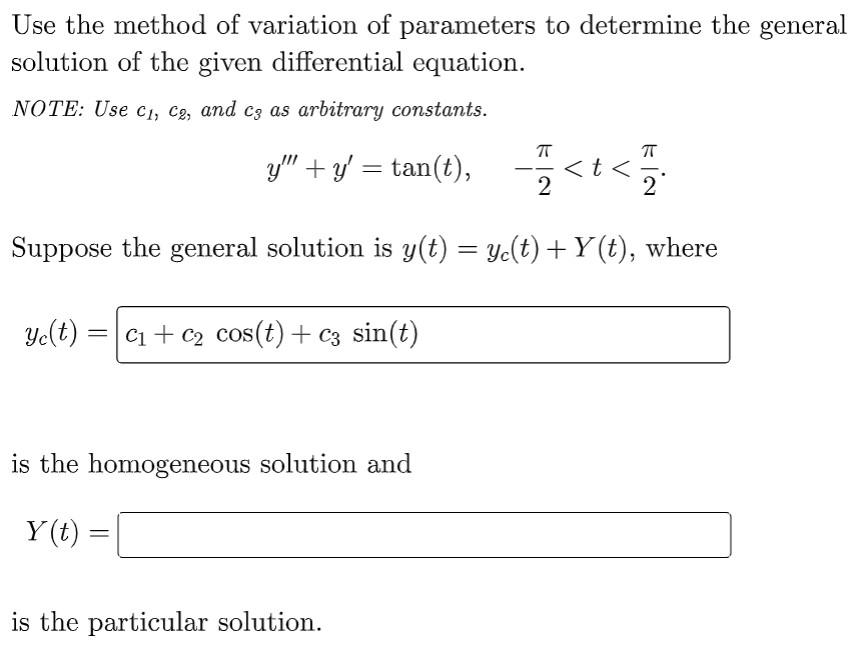 Solved Determine a suitable form for Y(t) if the method of | Chegg.com