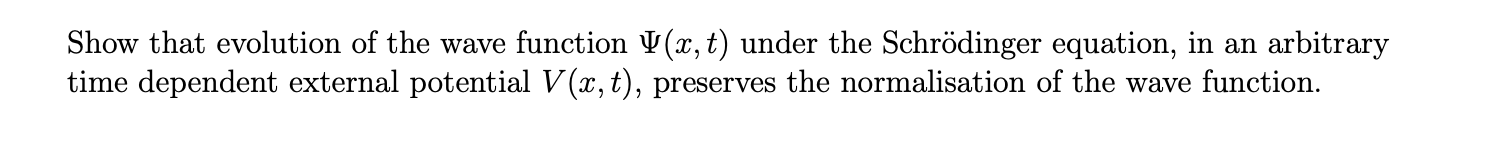 Solved Show that evolution of the wave function Ψ(x,t) | Chegg.com