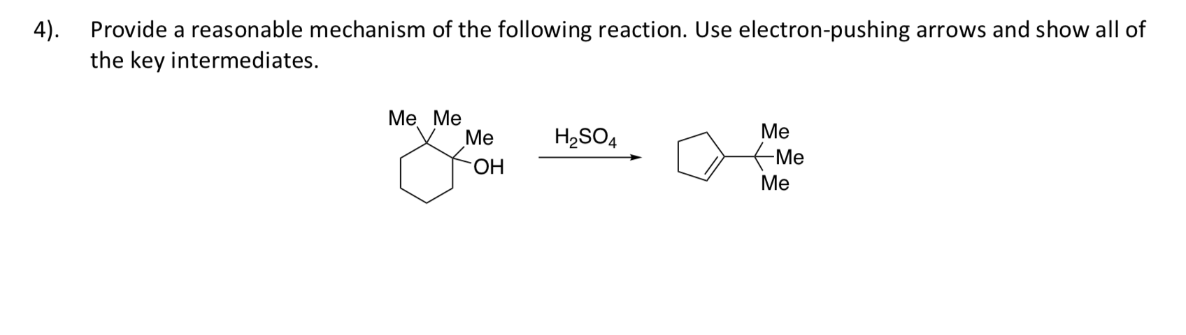 Solved 4). Provide a reasonable mechanism of the following | Chegg.com