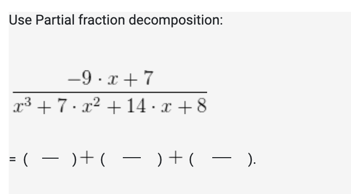 Solved Use Partial fraction decomposition: | Chegg.com