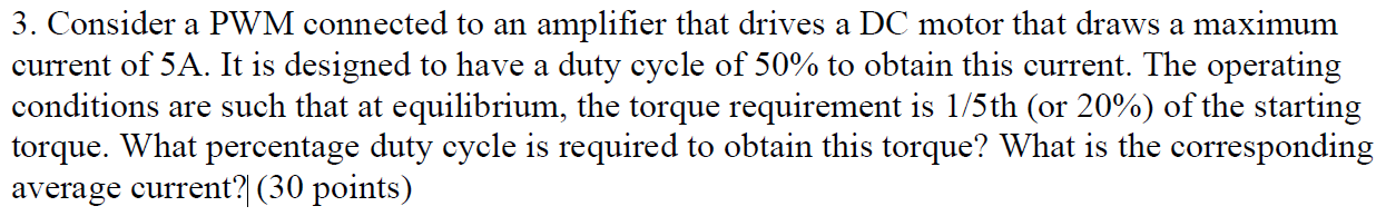 Solved 3. Consider a PWM connected to an amplifier that | Chegg.com