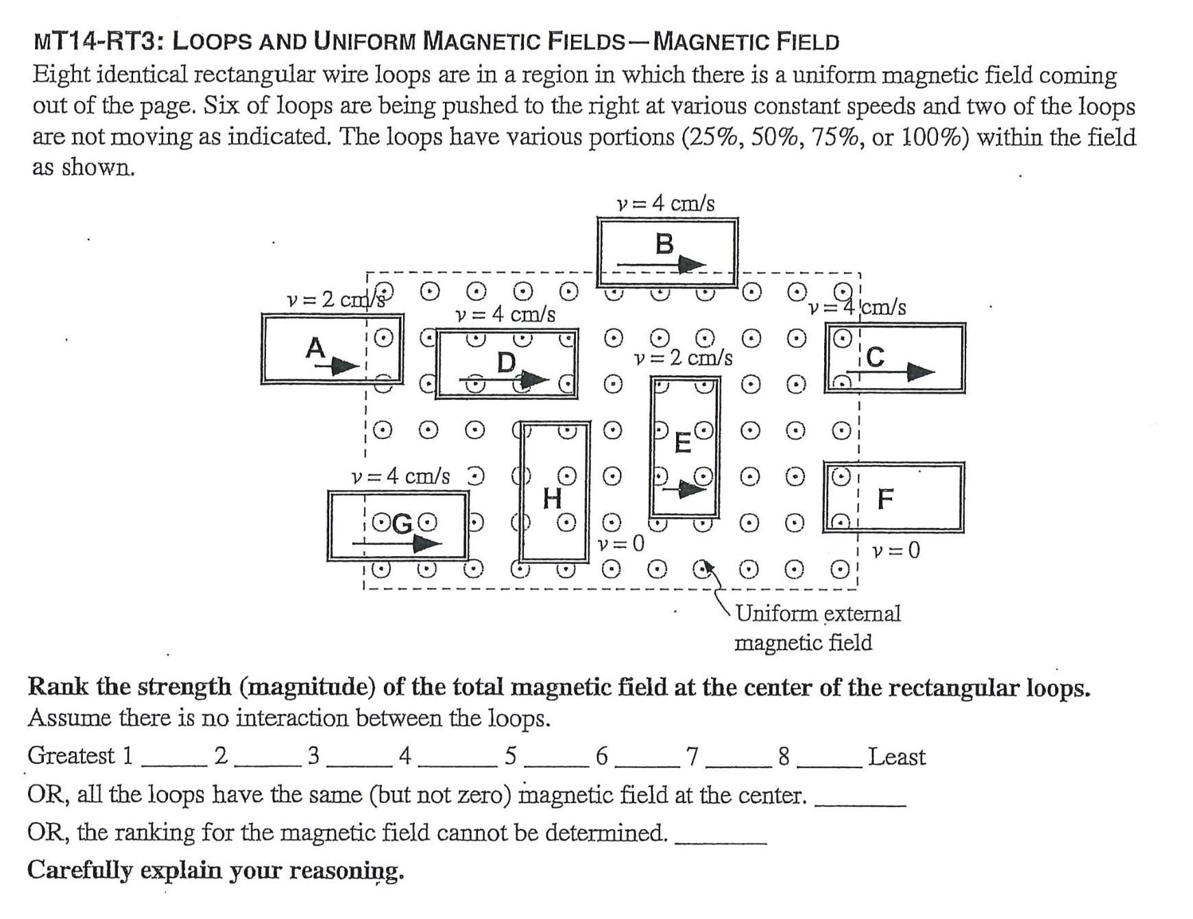 Solved MT14-RT3: LOOPS AND UNIFORM MAGNETIC FIELDS-MAGNETIC | Chegg.com