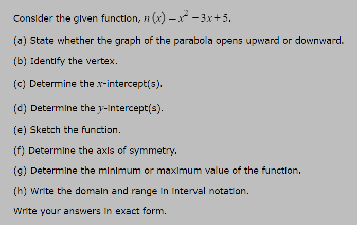 Solved Consider the given function, n(x)=x2-3x+5.(a) ﻿State | Chegg.com
