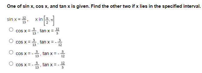 Solved One of sinx,cosx, ﻿and tanx ﻿is given. Find the other | Chegg.com
