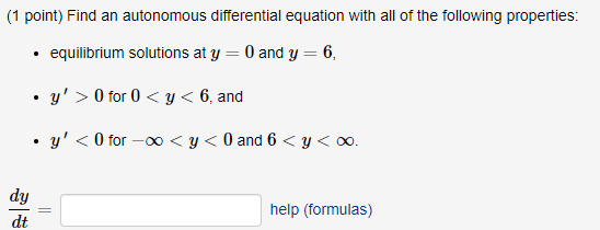 Solved (1 point) Find an autonomous differential equation | Chegg.com