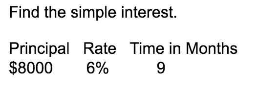 Solved Find the simple interest. Principal Rate Time in | Chegg.com