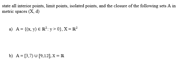 Solved state all interior points, limit points, isolated | Chegg.com