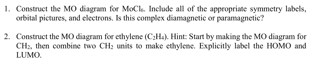 Solved 1. Construct the MO diagram for MoCl6. Include all of | Chegg.com