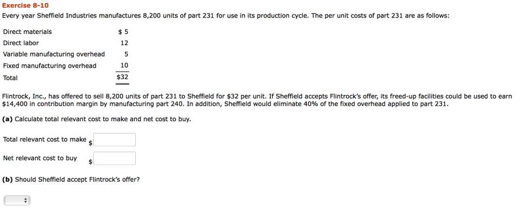 Solved Exercise 8-10 Every year Sheffield Industries | Chegg.com Solved Exercise 8-10 Every year Sheffield Industries | Chegg.com