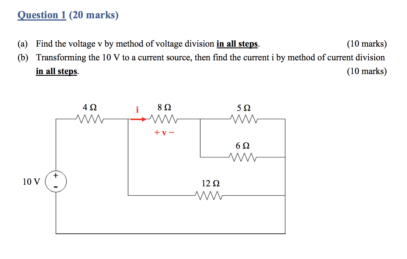 Solved Question 1 (20 marks) (a) Find the voltage v by | Chegg.com