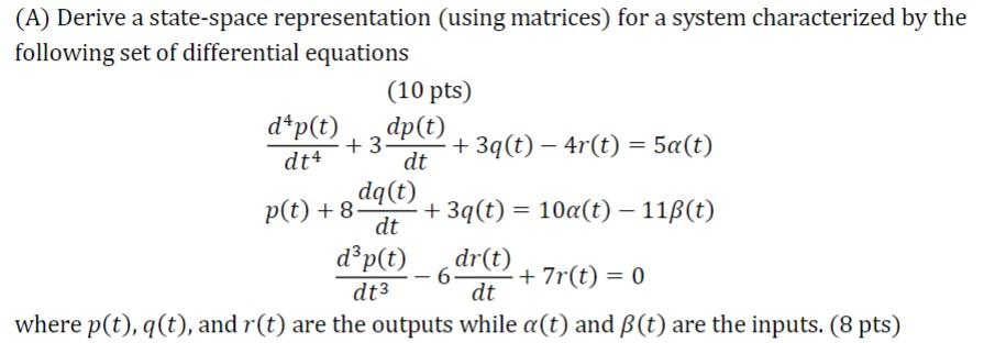 Solved (A) Derive a state-space representation (using | Chegg.com