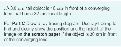 Solved .A 3.0-cm-tall object is 16 cm in front of a | Chegg.com