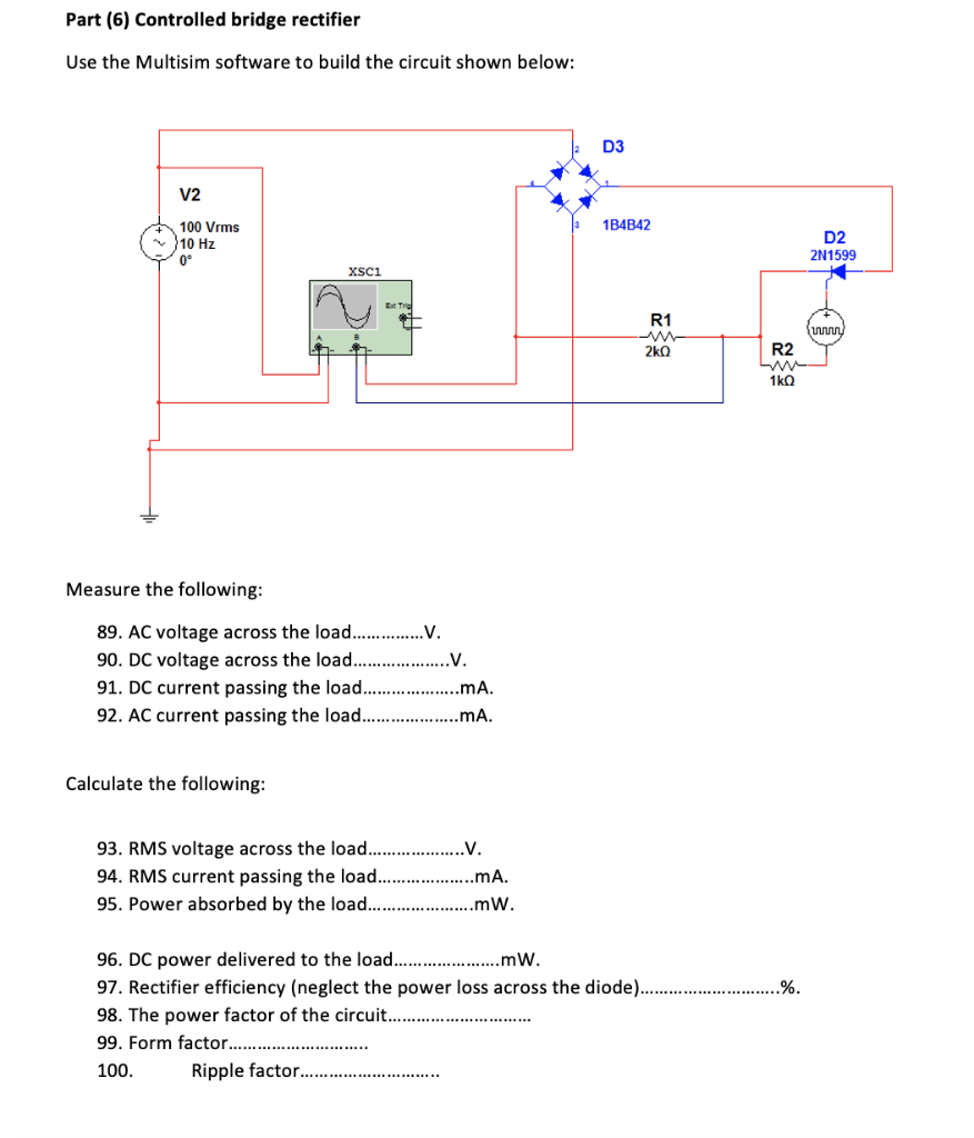 Solved Part (6) Controlled bridge rectifier Use the Multisim | Chegg.com