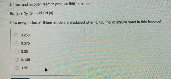 Solved Lithium and nitrogen react to produce lithium | Chegg.com