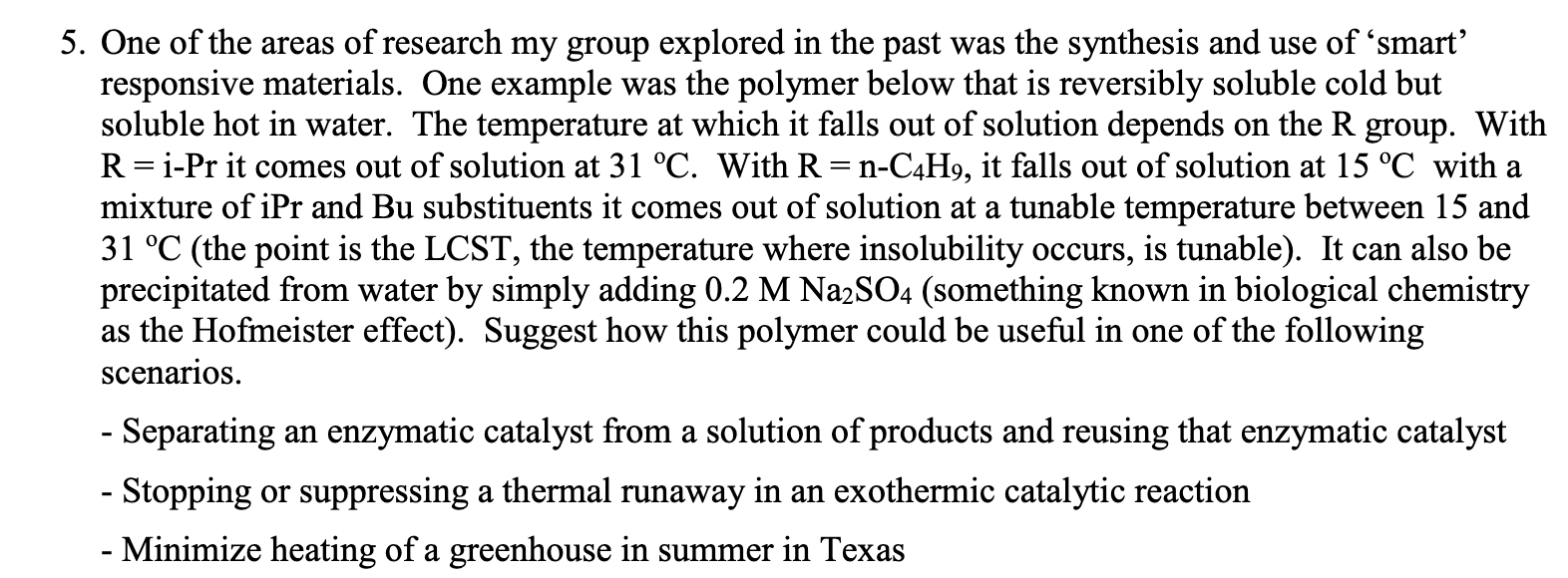 Solved 5. One of the areas of research my group explored in | Chegg.com